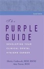 Purple Guide: Developing Your Clinical Dental Hygiene Career ...