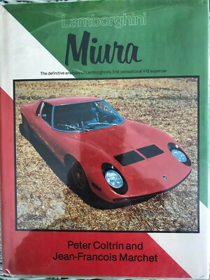 LAMBORGHINI MIURA Book by Peter Coltrin & Jean-Francois Marchet ...