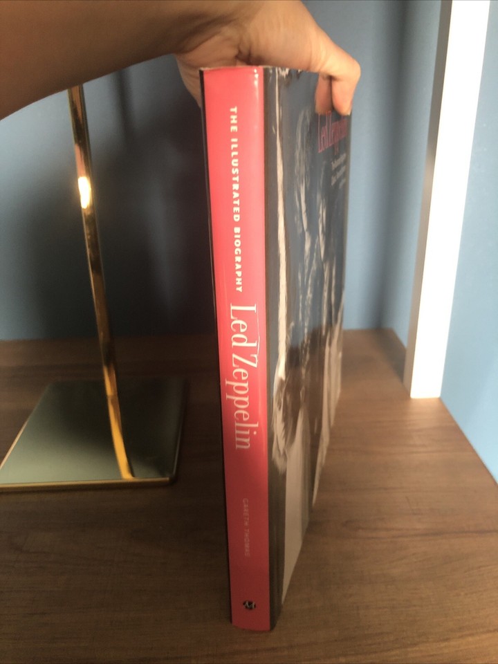 Led Zeppelin : The Illustrated Biography Classic, Rare, Unseen by ...