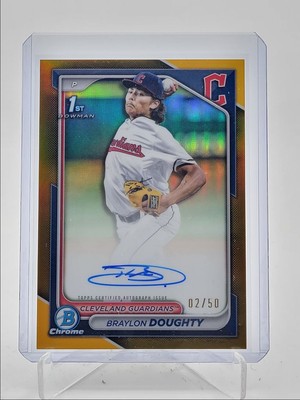 BRAYLON DOUGHTY 2024 BOWMAN CHROME DRAFT 1ST GOLD REFRACTOR AUTO /50 ...