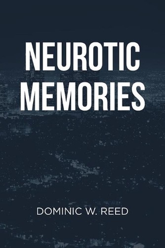 Neurotic Memories by Dominic W. Reed (English) Paperback Book | eBay