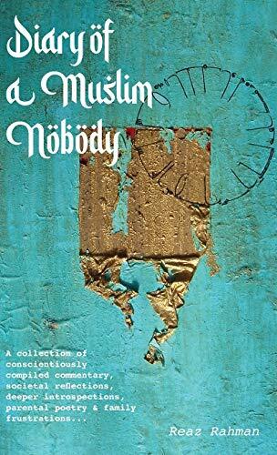 Reaz Rahman Diary of a Muslim Nobody (Relié) 9781839751660 | eBay