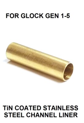 TiN Coated Stainless Steel Channel Liner For GLOCK Gen 1 - 5 Models | eBay