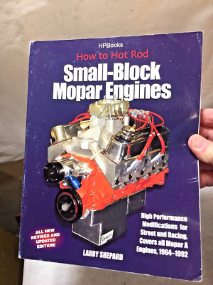 2003 How to Hot Rod Small-Block Mopar Engines by Larry Shepard Manual ...