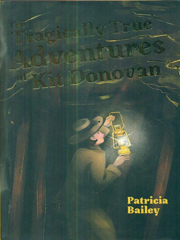 THE TRAGICALLY TRUE ADVENTURES OF KIT DONOVAN LIBRI IN LINGUA BAILEY ...