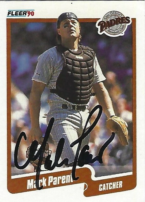Autographed Signed 1990 Fleer #164 Mark Parent San Diego Padres Tough ...