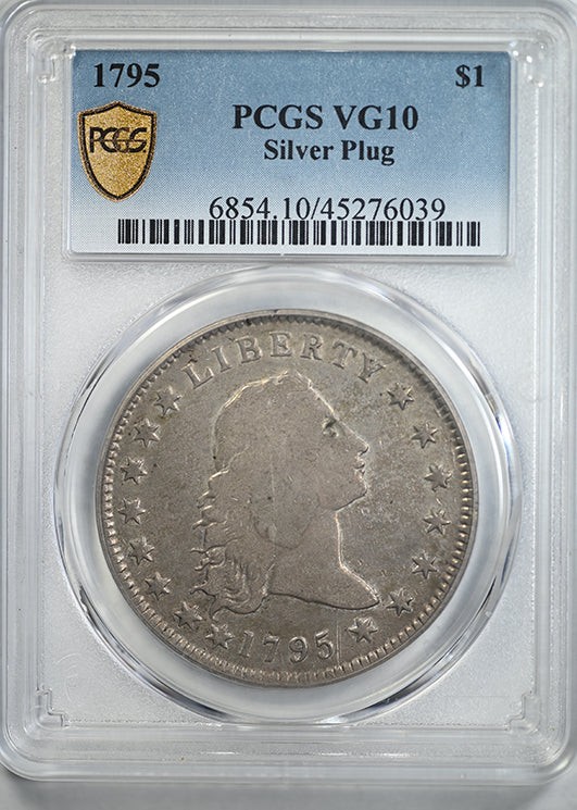 1795 Flowing Hair Dollar $1 PCGS VG10 - Silver Plug | eBay