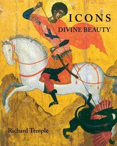 Icons: Divine Beauty by Richard Temple: Used 9780863565663| eBay