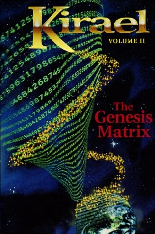 KIRAEL: VOLUME II THE GENESIS MATRIX By Fred Sterling *Excellent ...