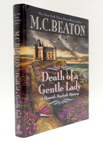 Death of a Gentle Lady (Hamish Macbeth Mysteries, No. 24) 9780446582605 ...