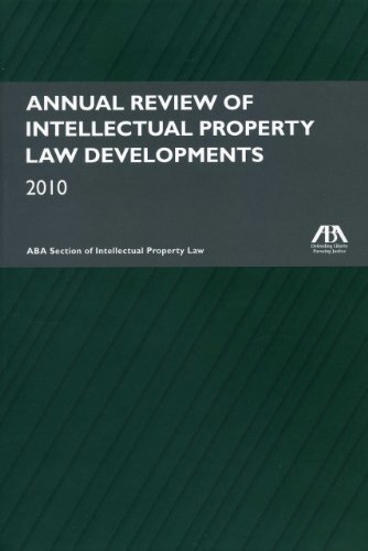 ANNUAL REVIEW OF INTELLECTUAL PROPERTY LAW DEVELOPMENTS By Liisa M ...