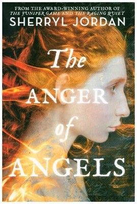 Sherryl Jordan | Anger of Angels | Taschenbuch | Englisch (2018) | 336 ...