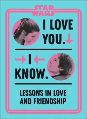 Amy Richau Star Wars I Love You. I Know. (Copertina rigida) | eBay