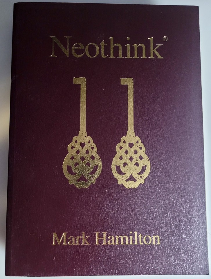 Neothink Mark Hamilton Volumes 1 - 3 Complete Set Neothink Society ...