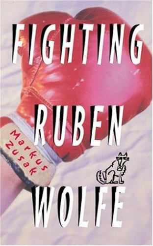 Fighting Ruben Wolfe by Markus Zusak (2001, Trade Paperback) for sale ...