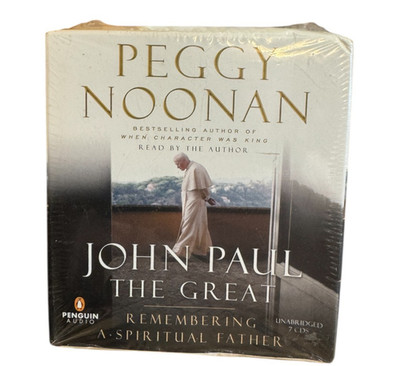 John Paul The Great Remembering A Spiritual Father Peggy Noonan Audio ...