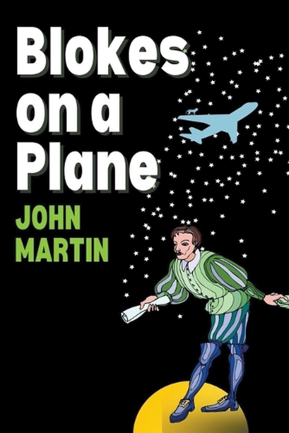 Blokes on a Plane by John Martin (English) Paperback Book 9781393509615 ...