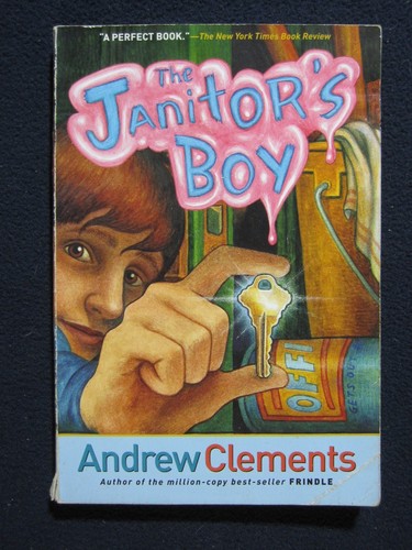The Janitor's Boy [Paperback] [Sep 01, 2001] Clements, Andrew and ...