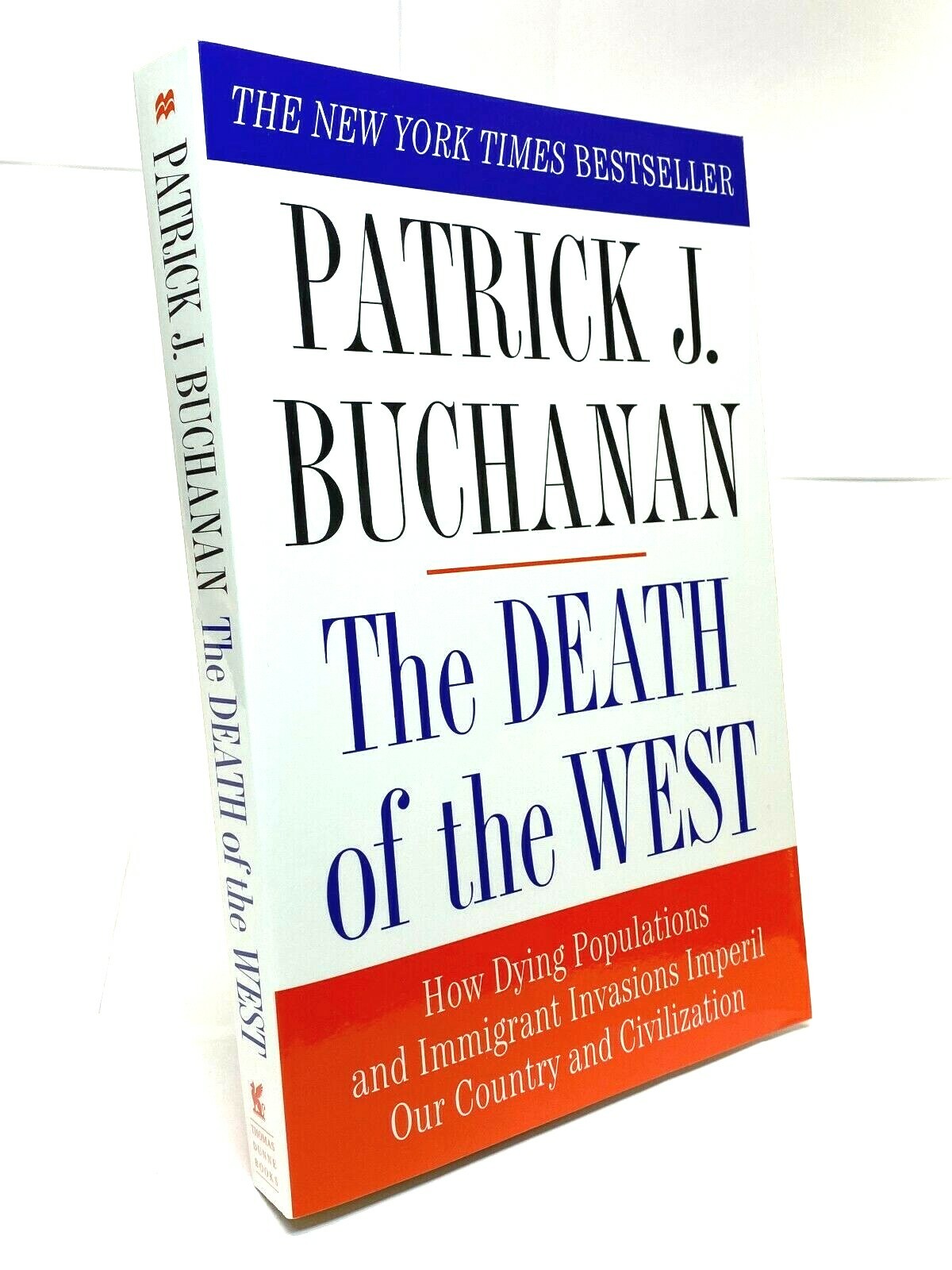 The Death of the West Patrick J. Buchanan 1st St. Martin's Griffin Ed ...