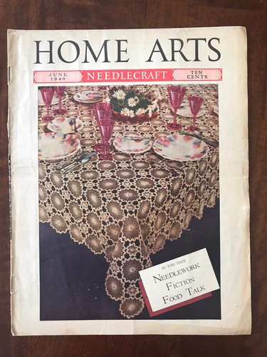 Vintage Home Arts Needlecraft Magazine - June 1940 - Fashion Ads Crafts ...