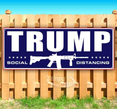 TRUMP SOCIAL DISTANCING Advertising Vinyl Banner Flag Sign Many Sizes ...