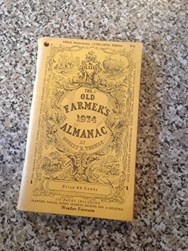 THE OLD FARMER'S ALMANAC 1974 By Robert B. Thomas & Robert B. Thomas ...