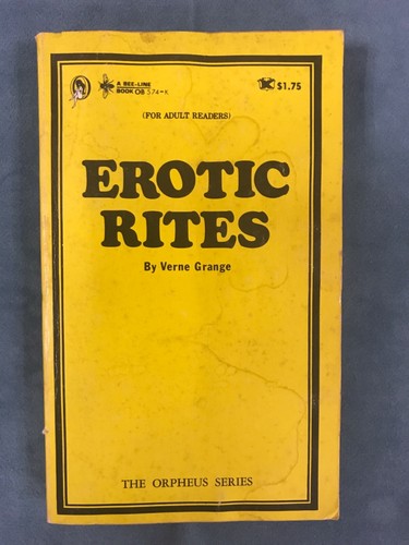 Vintage Pulp Book “EROTIC RITES” The Orpheus Series 1969 Bee Line Books ...