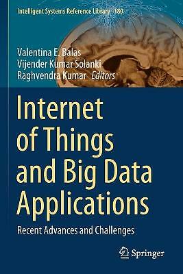 Internet of Things and Big Data Applications: Recent Advances and ...