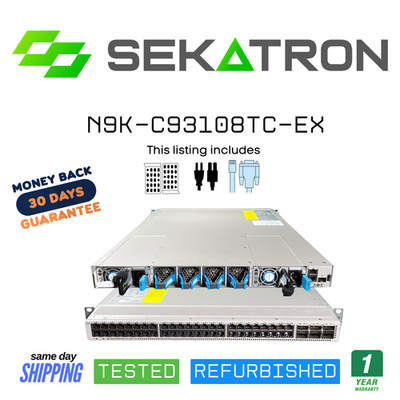♻️ Cisco Nexus N9K-C93108TC-EX 48-Port 10GBASE-T Port Side Exhaust⚡Fast ...