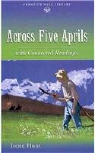 Across Five Aprils (Prentice Hall Literature Library) - Hardcover ...