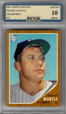 2021 Topps X Mickey Mantle 1962 Reprint #27 Graded FCGS 10 GEM MINT | eBay