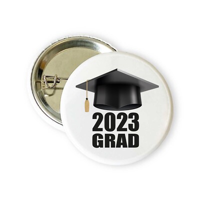 Grad 2023 Badges, Graduation 2023, Congrats Graduates, Class 2023, 38mm ...