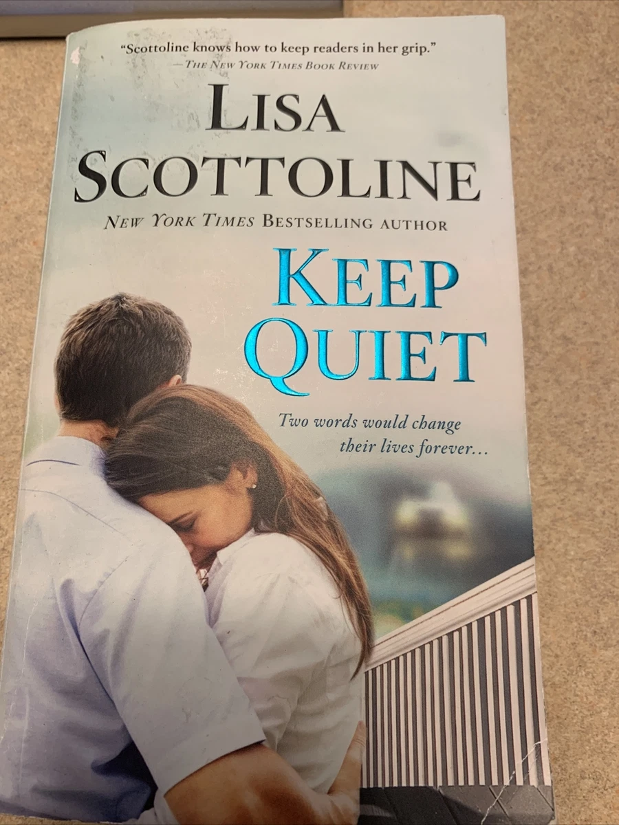 Keep Quiet Lisa Scottoline Books