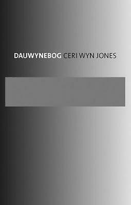 Dauwynebog by Ceri Wyn Jones (Paperback, 2008) for sale online | eBay UK