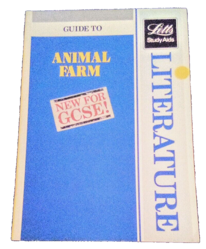* Letts Guide to Animal Farm. GCSE Literature Study Aids. George Orwell ...