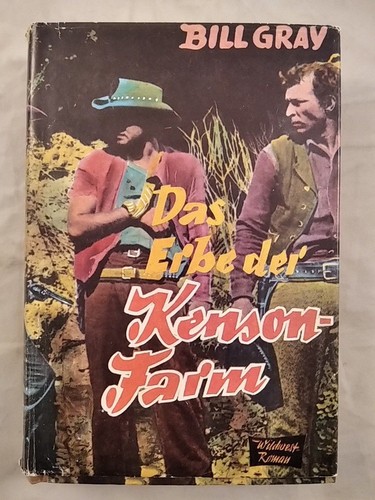 Das Erbe der Kenson-Farm. Gray, Bill und Nick Pauly: | eBay.de