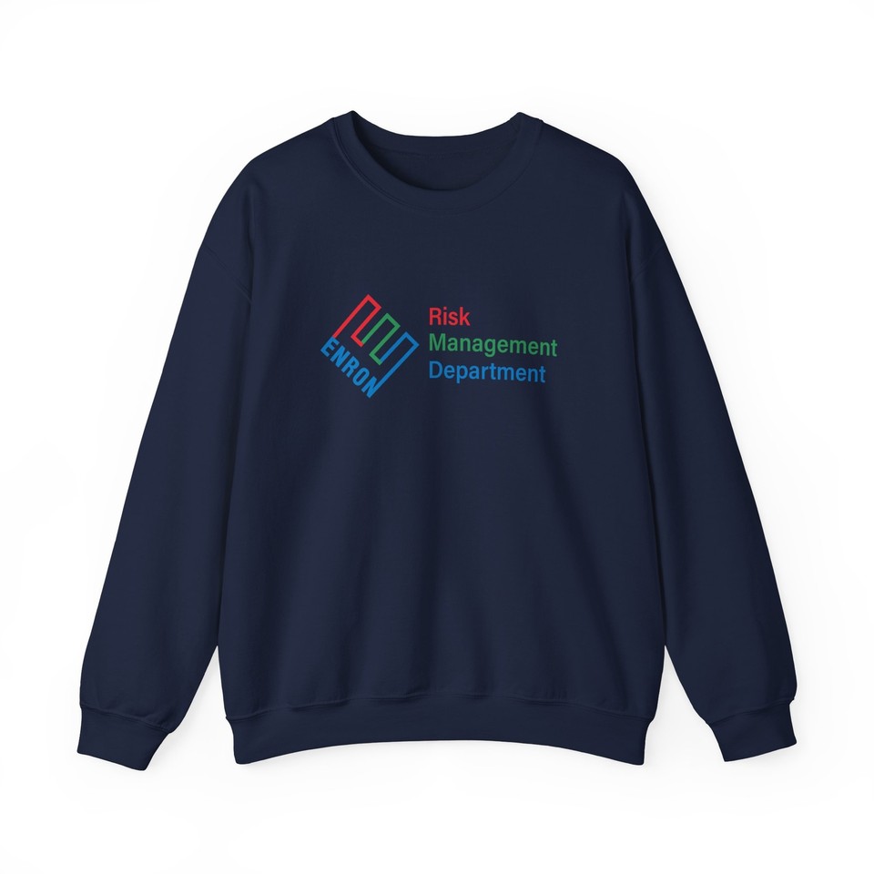 Enron Risk Management Department Crewneck Crewneck Sweatshirt, Enron ...