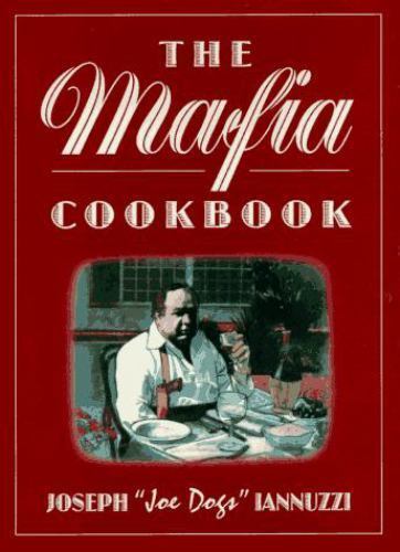 Mafia Cookbook by Joseph Iannuzzi (1993, Hardcover) for sale online | eBay