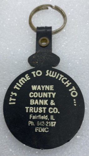 Fairfield IL Illinois WAYNE COUNTY BANK TRUST Advertising Keychain ...