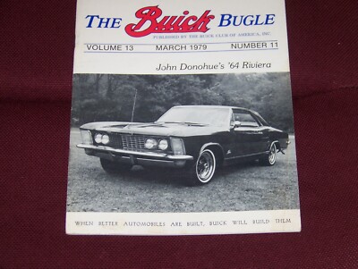 THE BUICK BUGLE volume 13 March 1979 number 11 1964 RIVIERA 1958 MODEL ...