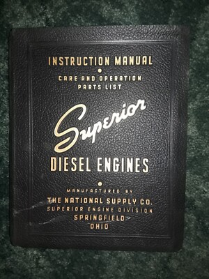 Superior Diesel Engines Manual, Type LP 8cyl 650 HP 12.5 Bore by 16.5 ...