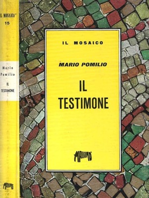 Il testimone. . Mario Pomilio. 1956. IED. | eBay