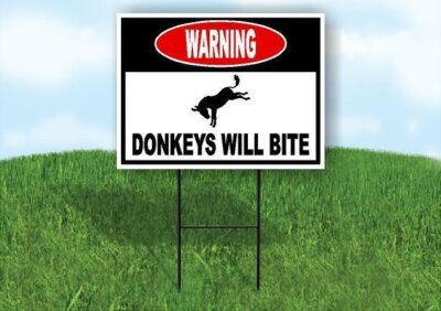 warning DONKEYS WILL BITE Yard Sign Road with Stand LAWN SIGN | eBay
