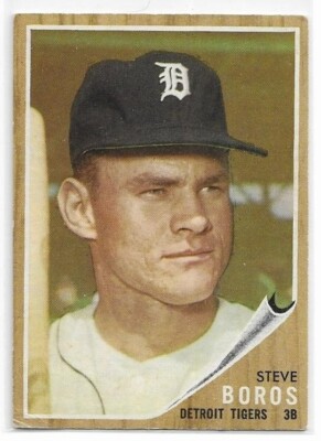 STEVE BOROS 1962 Topps Baseball card #62 Detroit Tigers GOOD | eBay