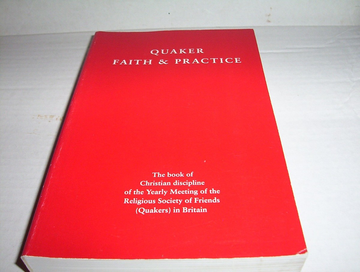 Quaker Beliefs And Worship Practices As A Religion Who Are The