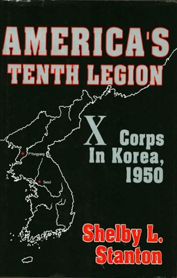 America's Tenth Legion: X Corps in Korea, 1950 9780891412588| eBay