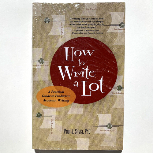 How to Write a Lot A Practical Guide to Productive Academic Writing ...