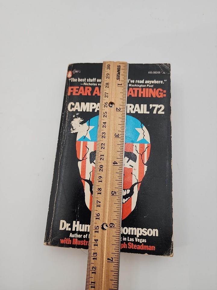 Fear & Loathing: On the Campaign Trail ‘72 by Hunter S. Thompson (1973 ...
