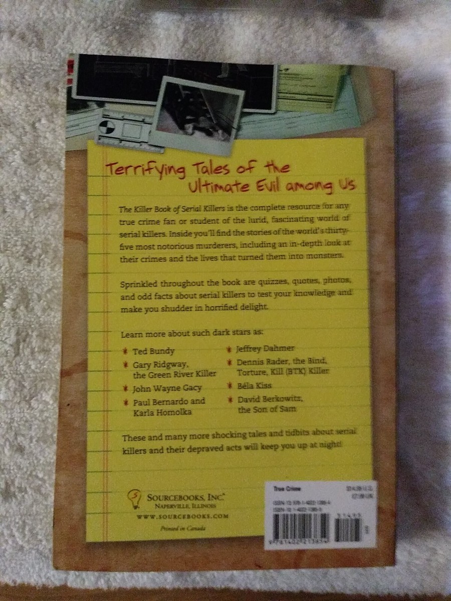 Notorious Serial Killer Quotes The Killer Book Of Serial Killers: