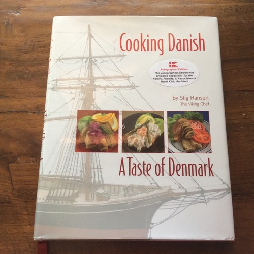 §SIGNED Cooking Danish : A Taste of Denmark by Stig Hansen (2007 ...